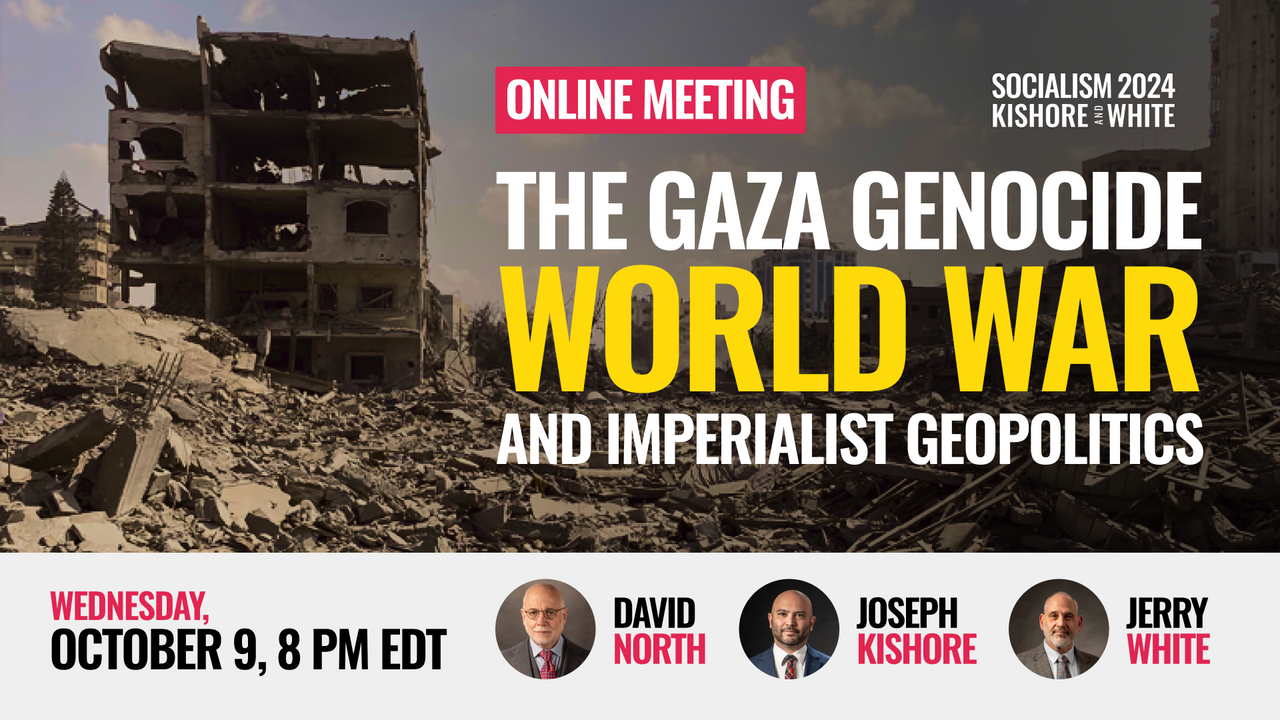 The Gaza genocide, world war and imperialist geopolitics ...