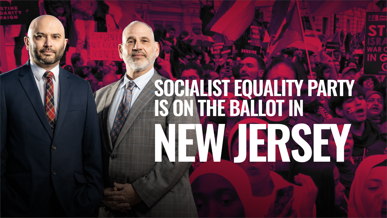 The Socialist Equality Party campaign wins ballot status in New Jersey ...